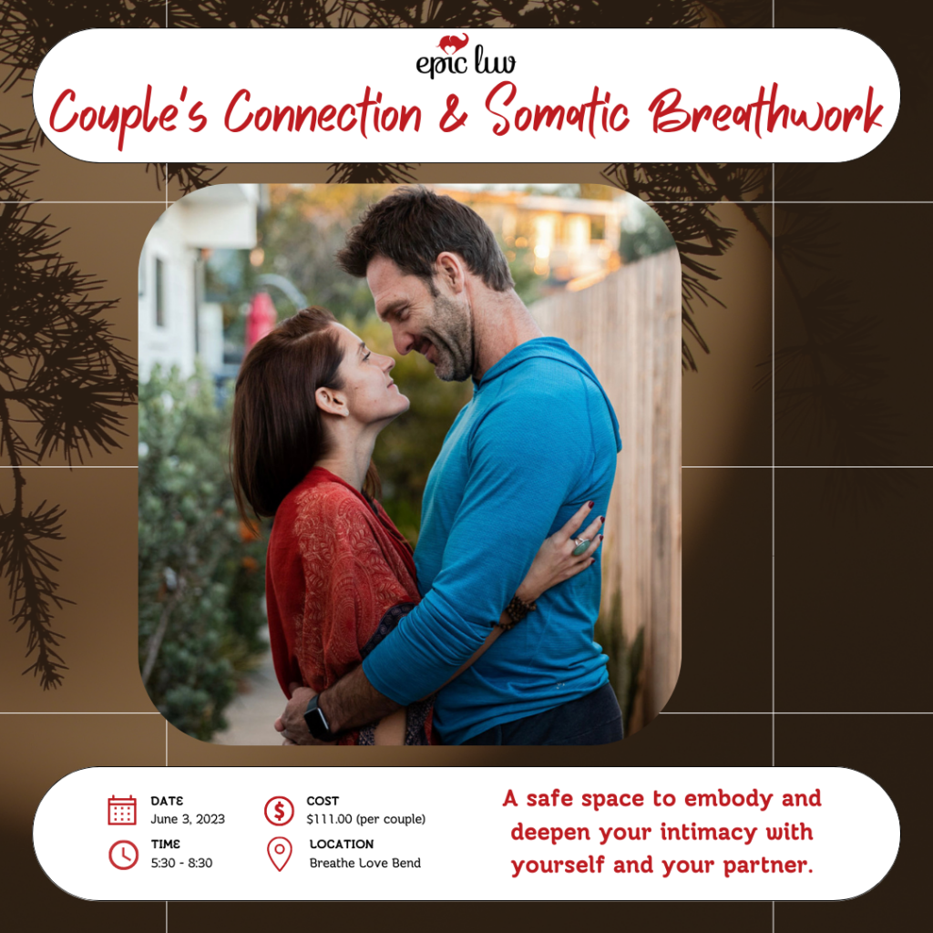 Couple’s Connection & Somatic Breathwork - EpicLuv